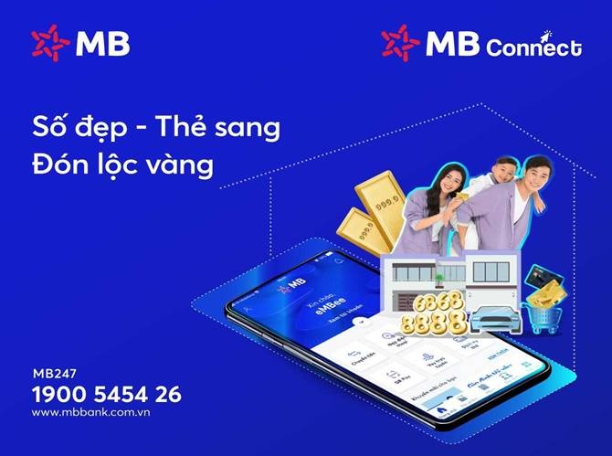 MB CONNECT: “Số đẹp – Thẻ sang – Đón lộc vàng”